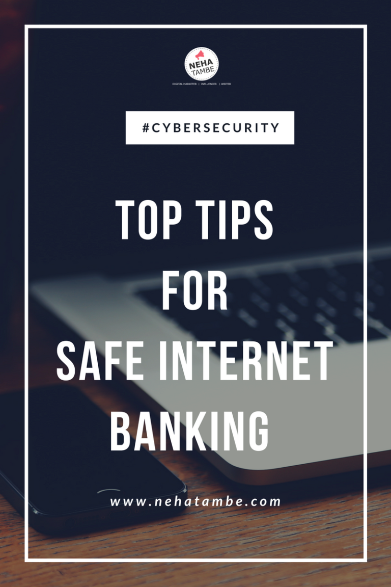 Top tips for safe internet banking #CyberSecurity – Digital Marketer ...