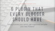Top 6 Blog Plugins that every blogger should have – Digital Marketer ...